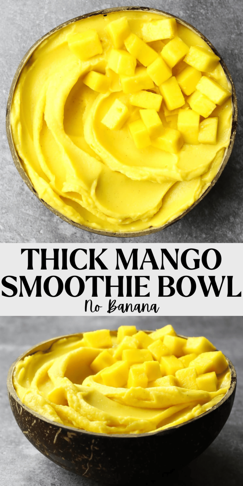 Thick Mango Smoothie Bowl (No Banana)